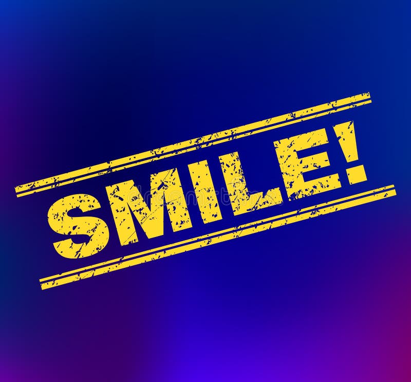 SMILE! Grunge Stamp Seal on Gradient Background Stock Vector ...