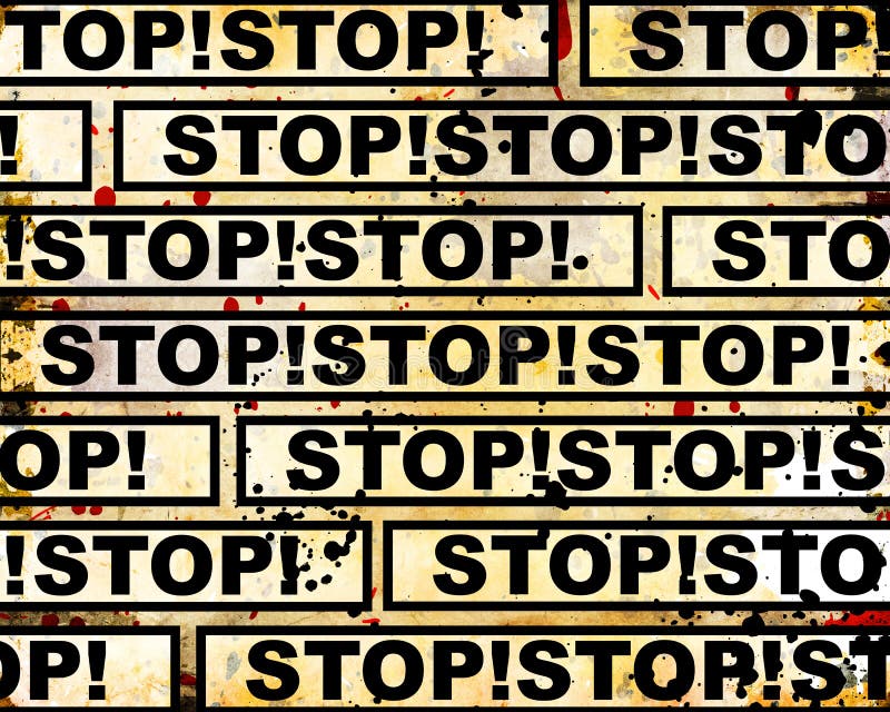 Grunge stop background stock illustration. Illustration of signs - 95496549
