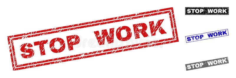 Grunge STOP WORK Scratched Rectangle Watermarks Stock Vector ...