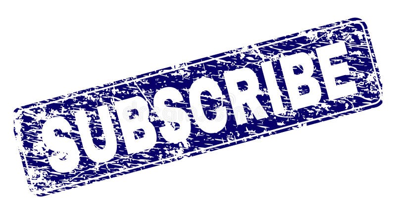 Grunge SUBSCRIBE Framed Rounded Rectangle Stamp Stock Vector ...