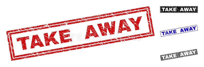 Grunge TAKE AWAY Scratched Rectangle Stamp Seals Stock Vector ...