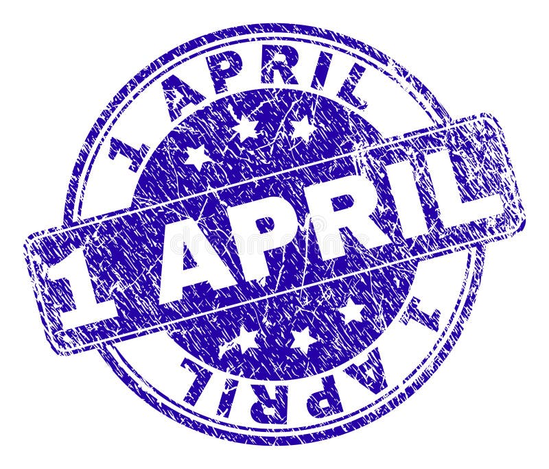 Grunge Textured 1 APRIL Stamp Seal Stock Vector - Illustration of ...