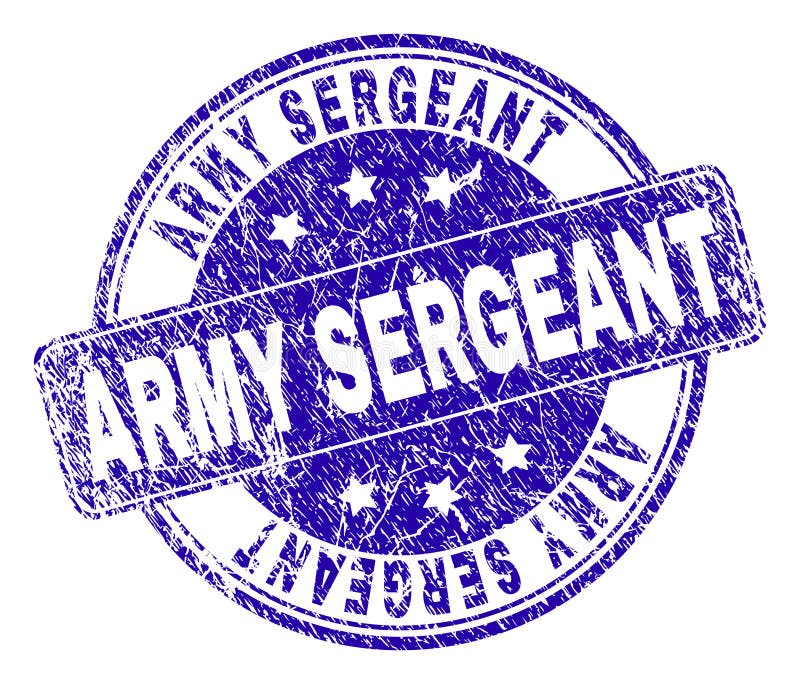Grunge Textured ARMY SERGEANT Stamp Seal Stock Vector - Illustration of ...