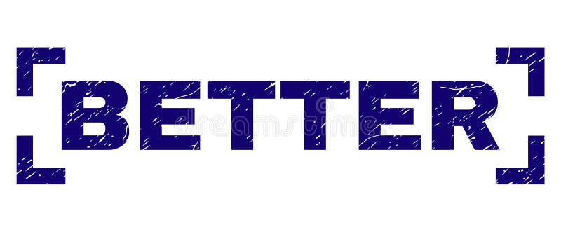 Grunge Textured BETTER Stamp Seal between Corners Stock Vector ...