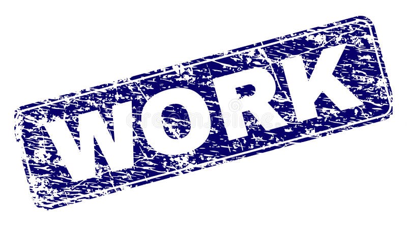 Grunge WORK Framed Rounded Rectangle Stamp Stock Vector - Illustration ...