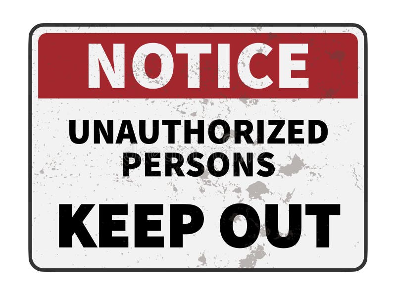 Warning No Unauthorized Entry Symbol Sign, Vector Illustration, Isolate ...