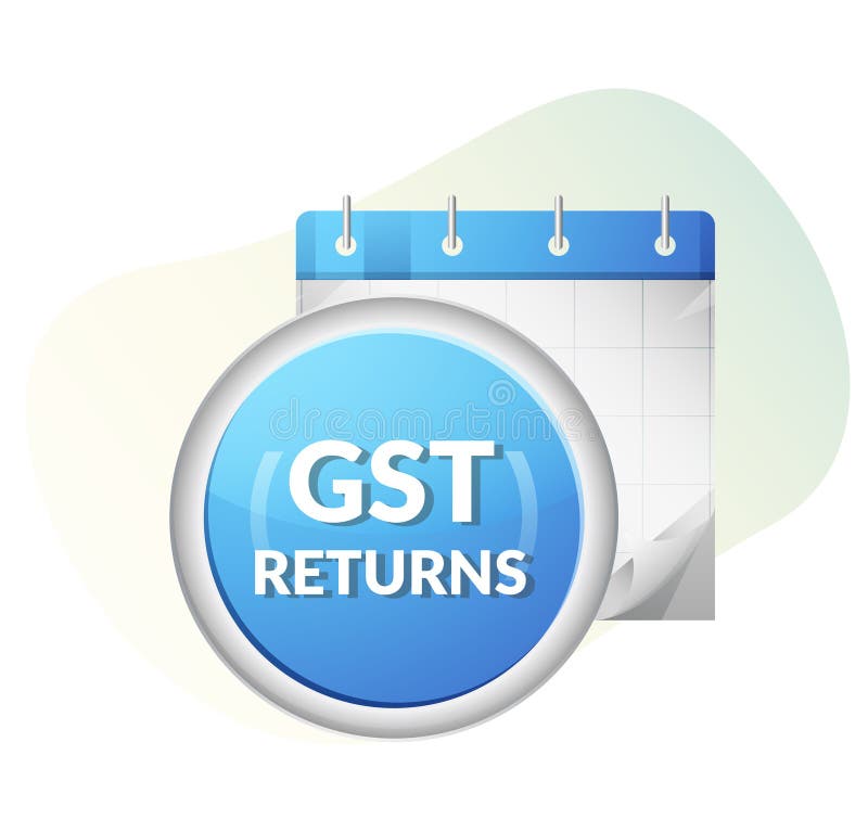 GST Compliance - Return Filing Date - Illustration Stock Illustration ...
