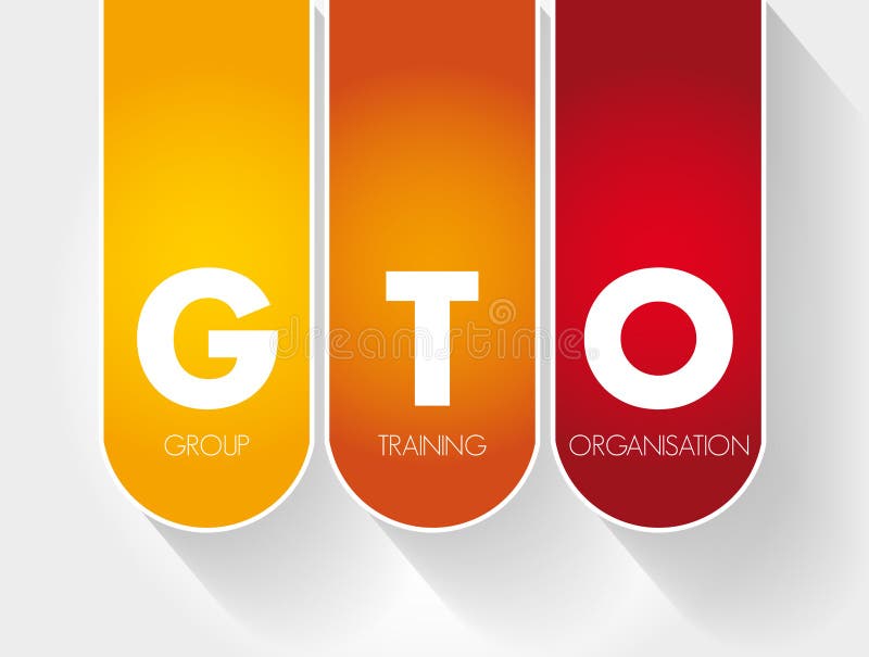 GTO - Group Training Organisation Acronym, Concept Background Stock ...