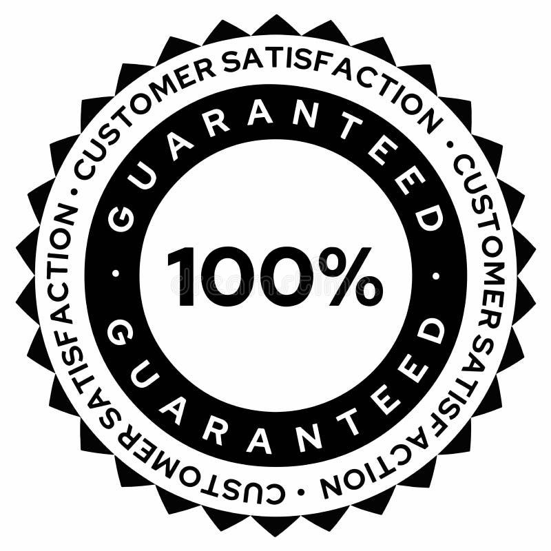 100 Guarantee Customer Satisfaction Black and White Stock Vector ...