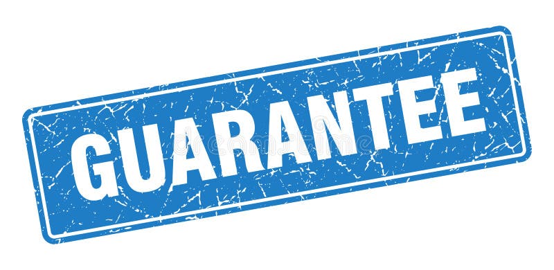 Guarantee Sign. Guarantee Grunge Stamp Stock Vector - Illustration of ...