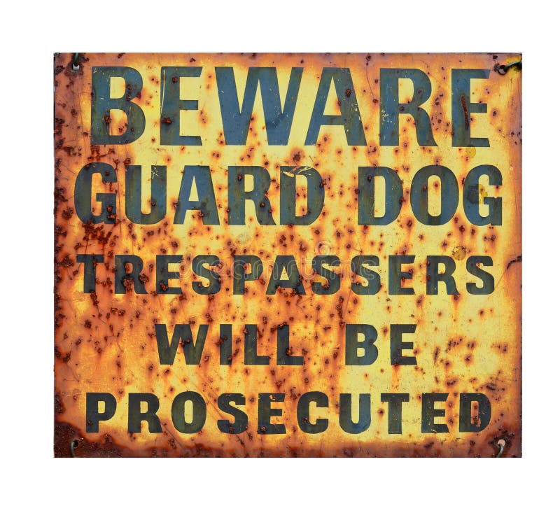 Rusty old Guard Dog sign stock image. Image of rusted - 194811561