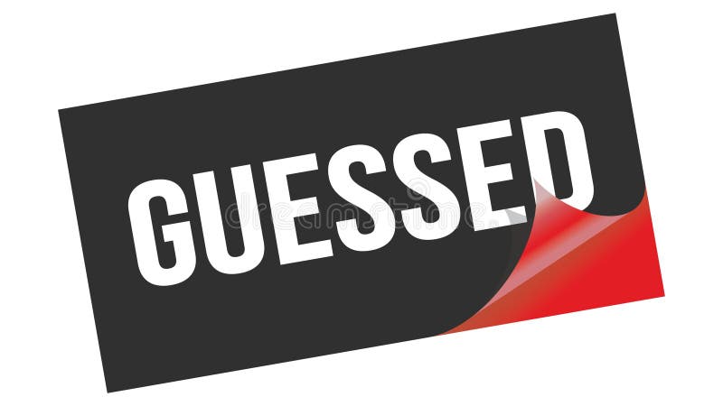 GUESSED Text Written in a Red Speech Bubble Stock Illustration ...