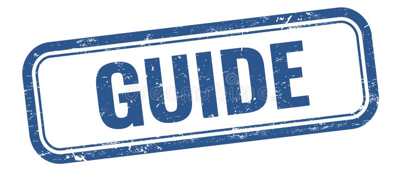 GUIDE Text on Blue Grungy Vintage Stamp Stock Illustration ...