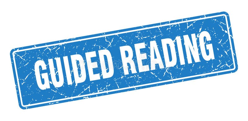 Guided Reading Sign. Guided Reading Grunge Stamp Stock Vector ...