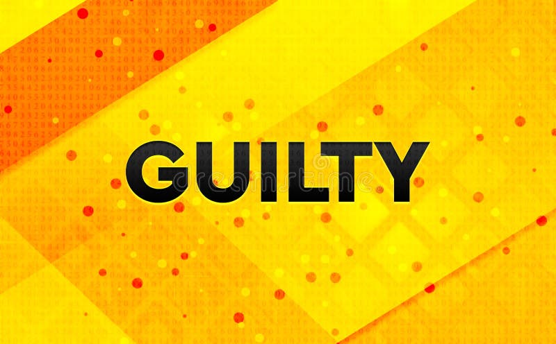 Guilty Abstract Digital Banner Yellow Background Stock Illustration ...