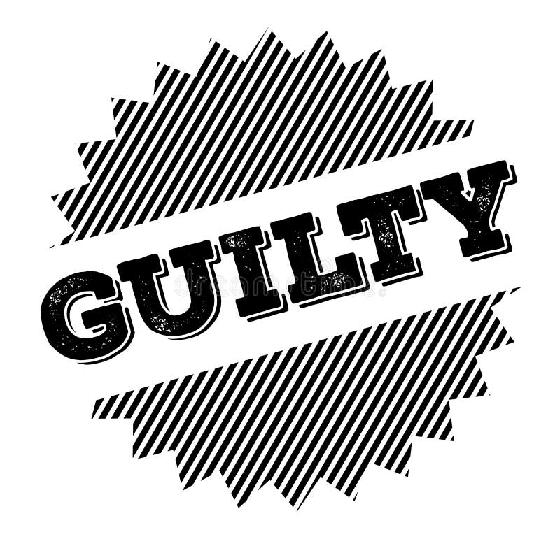 Guilty black stamp stock illustration. Illustration of sticker - 98304271
