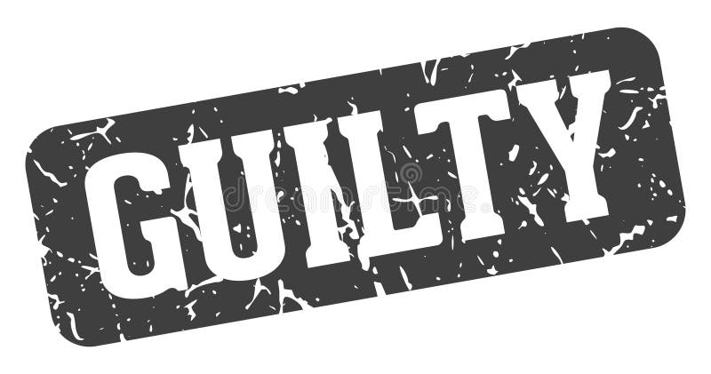 Guilty Rectangular Sign Stock Illustrations – 101 Guilty Rectangular ...