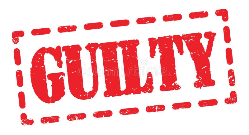 GUILTY Text Written on Red Stamp Sign Stock Illustration - Illustration ...
