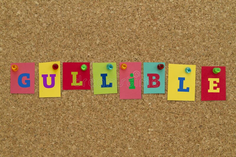 Gullible Word Written on Colorful Notes Stock Photo - Image of agenda ...