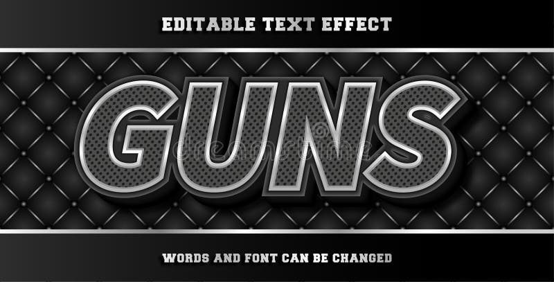 Guns Editable Text Effect Style Stock Vector - Illustration of typeface ...