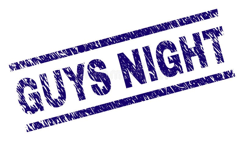 Grunge Textured GUYS NIGHT Stamp Seal Stock Vector - Illustration of ...