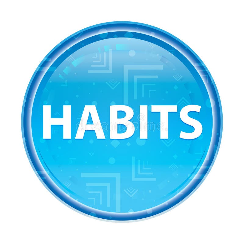 Habits Floral Blue Round Button Stock Illustration - Illustration of ...