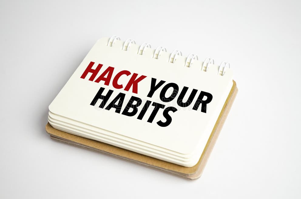 Hack Your Habits Words on White Notebook Stock Image - Image of fitness ...
