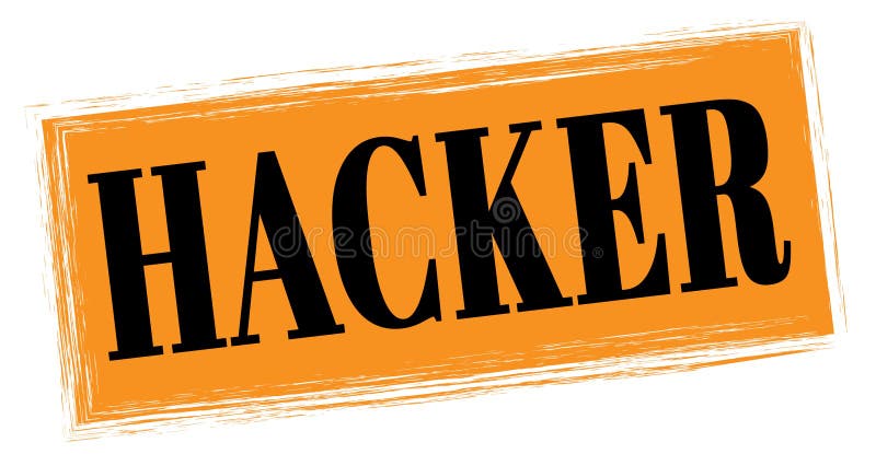 HACKER Text Written on Orange-black Stamp Sign Stock Illustration ...