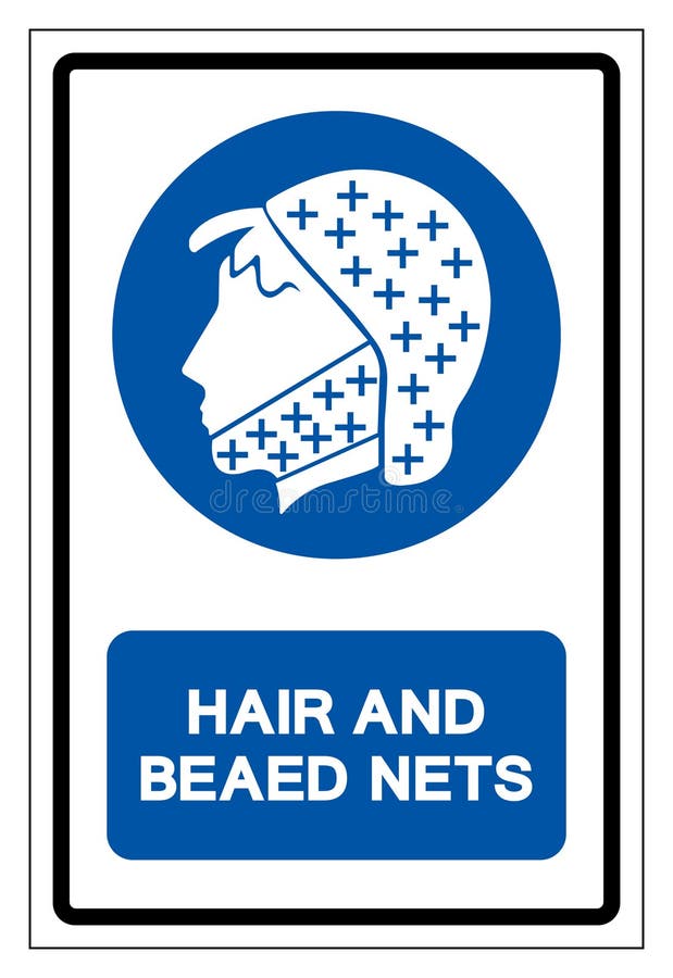 Hairnet Must Be Worn Sign Stock Illustrations – 33 Hairnet Must Be Worn ...