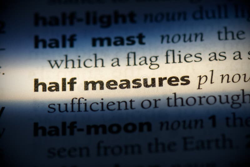 Half measures stock photo. Image of macro, detail, meaning - 161576630
