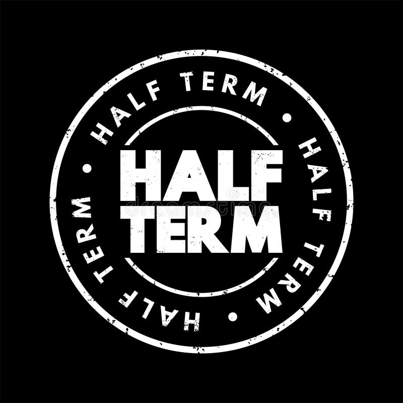 Half Term Text Stamp, Concept Background Stock Illustration ...