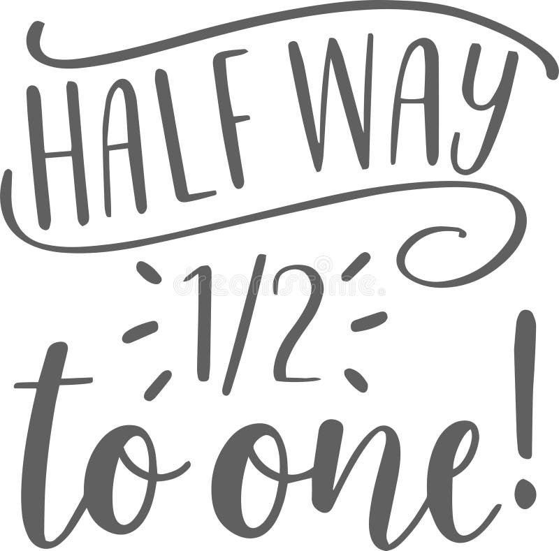 Half Way To One Inspirational Quotes Stock Vector - Illustration of ...