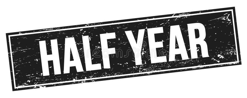 HALF YEAR Text on Black Grungy Rectangle Stamp Stock Illustration ...