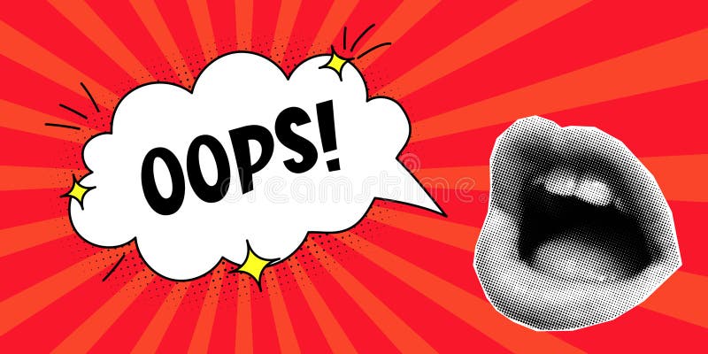 Halftone Collage Retro Banner, Mouth and Speech Bubble, Expressive Inscription Oops Stock ...