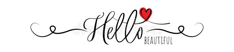 Hello Beautiful, Positive Motivational Quote Stock Vector ...
