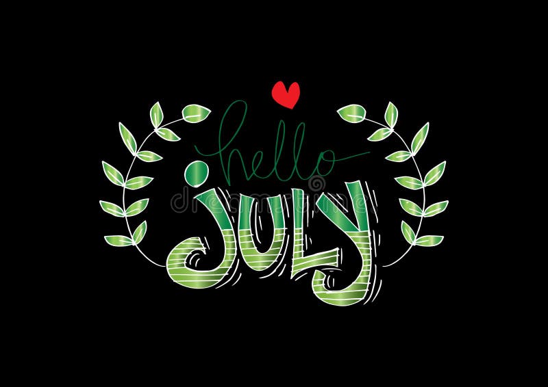 Hallo Juli-Handbeschriftungs-Phrase Vektor Abbildung - Illustration von ...