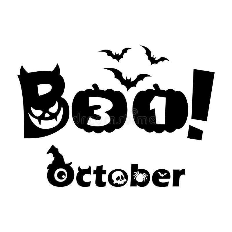 Halloween Spooky Phrase Boo, October 31, Happy Halloween. Decorative ...