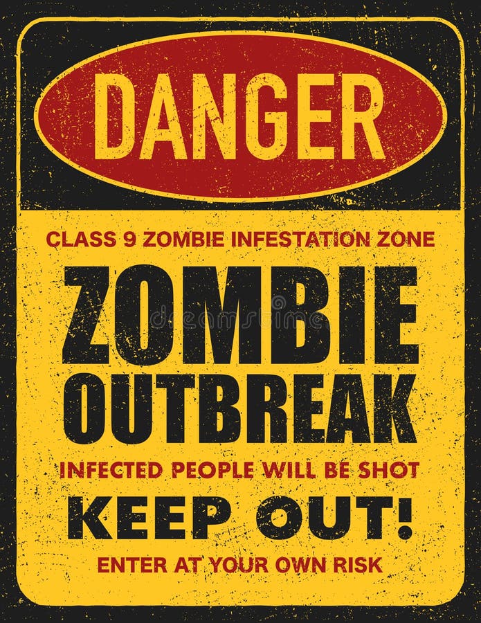 Halloween Warning Sign Danger Zombie Area Stock Vector - Illustration ... Halloween Warning Sign Danger Zombie Area Stock Vector - Illustration ...