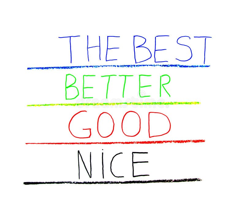 Good Better Best Stock Illustrations – 3,167 Good Better Best Stock ...