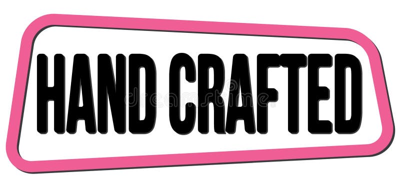 HAND CRAFTED Text on Pink-black Trapeze Stamp Sign Stock Illustration ...