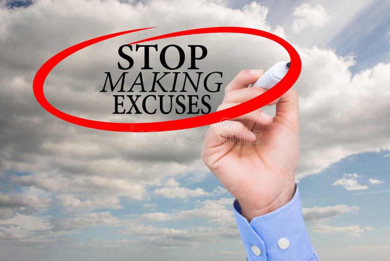 Hand Drawing Stop Making Excuses Graphic Stock Image - Image of holding ...