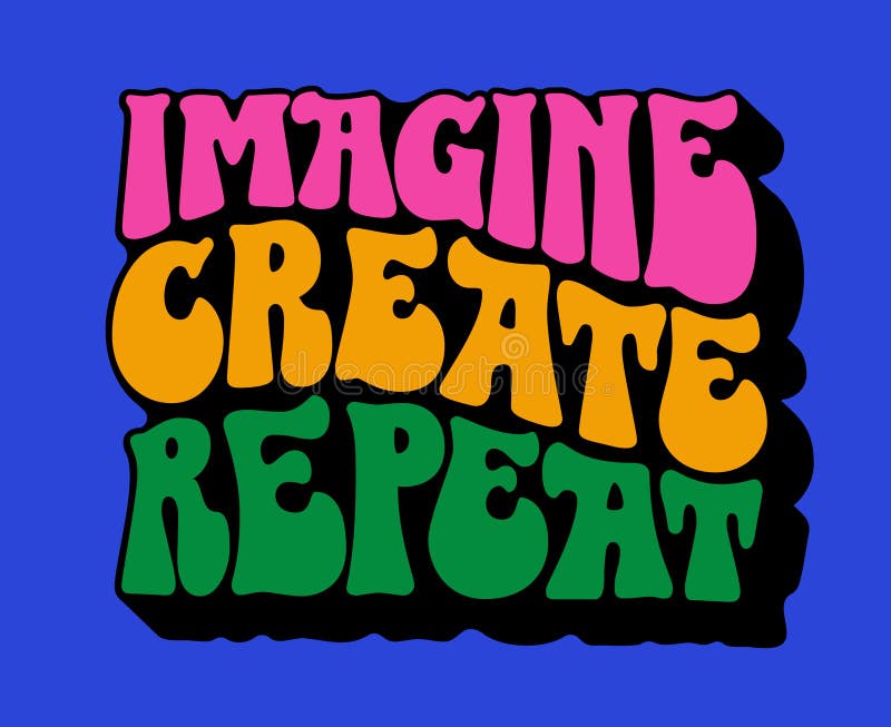 Hand Drawn Design in 70s Groovy Style Lettering - Imagine, Create ...