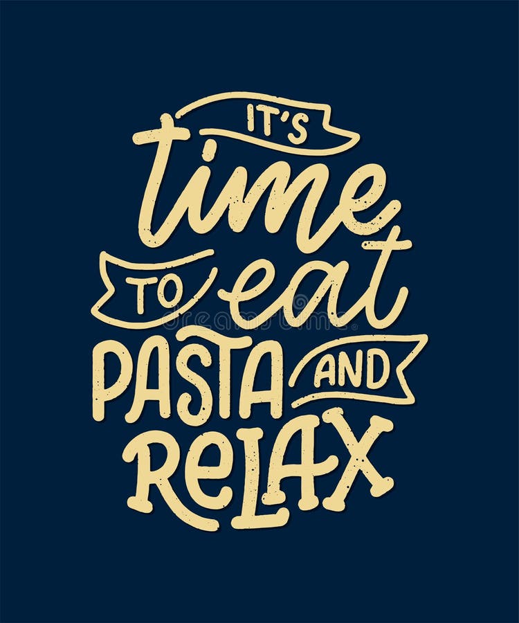 Hand Drawn Ettering Quote about Pasta. Typographic Menu Design. Poster ...