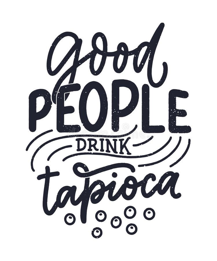 Hand Drawn Ettering Quote about Tapioca. Typographic Menu Design ...