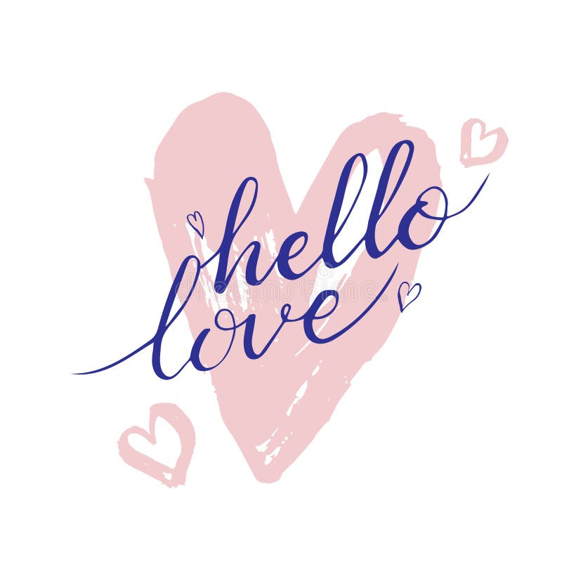 Hand Drawn Hello Love Phrase. Postcard for Valentines Day Stock Vector ...