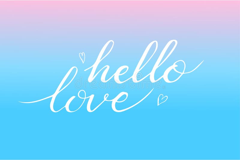 Hand Drawn Hello Love Phrase. Postcard for Valentines Day Stock Vector ...