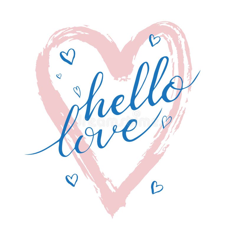 Hand Drawn Hello Love Phrase. Postcard for Valentines Day Stock Vector ...
