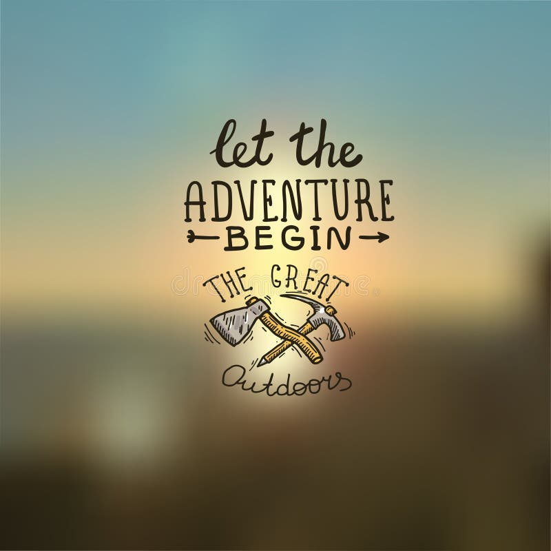 Let Adventure Begin Stock Illustrations – 105 Let Adventure Begin Stock ...