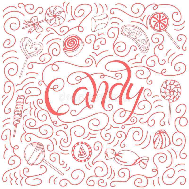 Hand Drawn Lettering. Candy. Label with Candy, Lollipop, Gum Stock ...