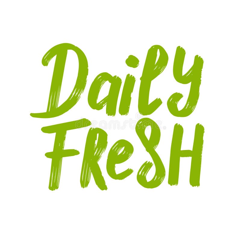 Hand Drawn Lettering Fresh daily Phrase Stock Vector - Illustration of ...